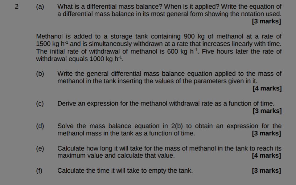 Solved 2 (a) What is a differential mass balance? When is it | Chegg.com