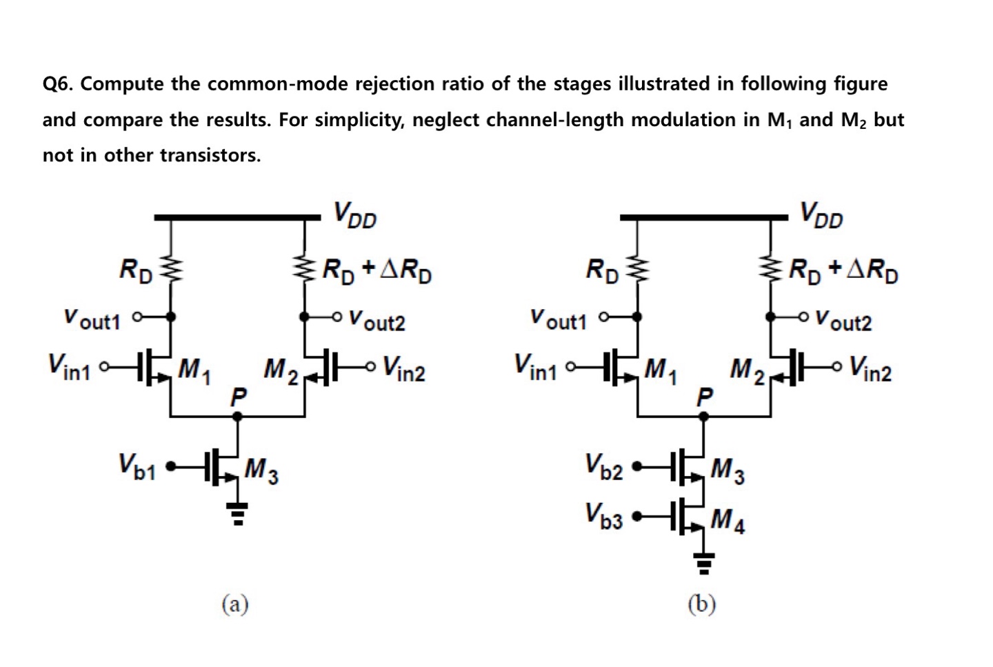 Solved Q6. ﻿Compute the common-mode rejection ratio of the | Chegg.com
