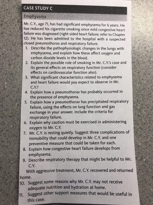 Solved CASE STUDY C Emphysema Mr. C.Y., age 71, has had | Chegg.com