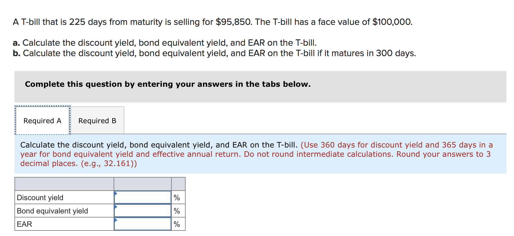 Solved A T-bill that is 225 days from maturity is selling | Chegg.com