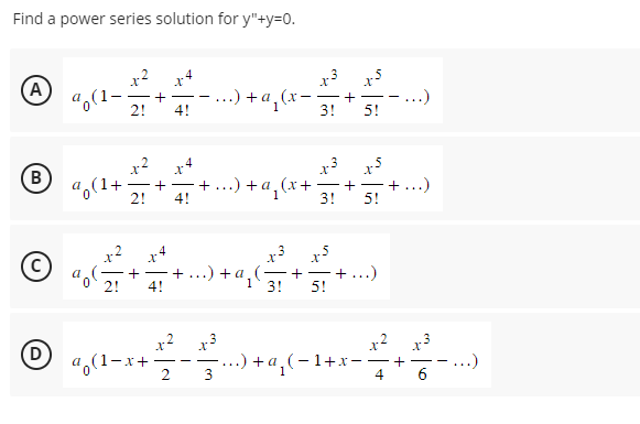 Solved Find a power series solution for y′′+y=0. (A) | Chegg.com