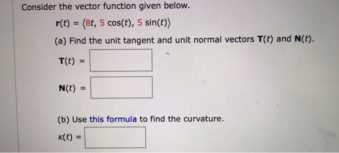 Solved Consider the vector function given below. r(t) = 〈8t, | Chegg.com