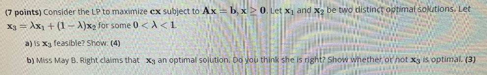 Solved (7 points) Consider the LP to maximize cx subject to | Chegg.com