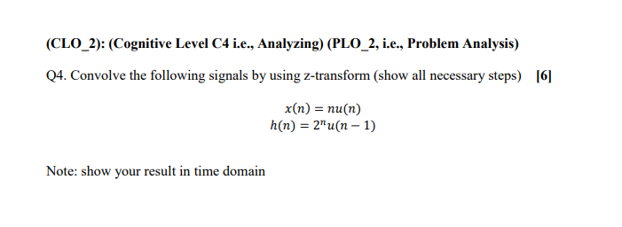 Solved (CLO_2): (Cognitive Level C4 i.e., Analyzing) (PLO_2, | Chegg.com