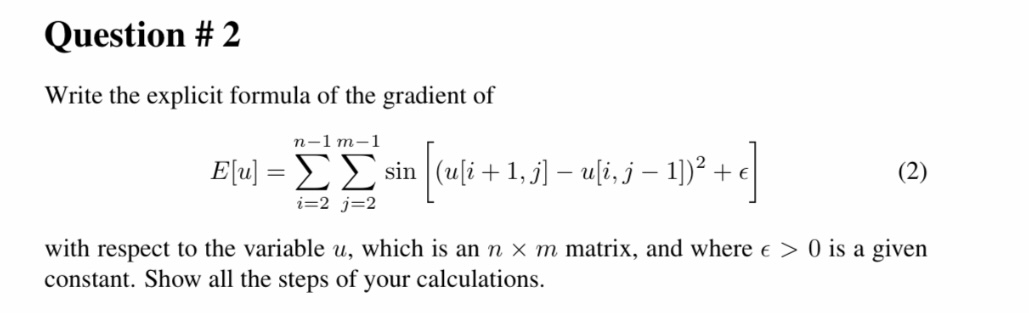 Solved Write the explicit formula of the gradient of | Chegg.com