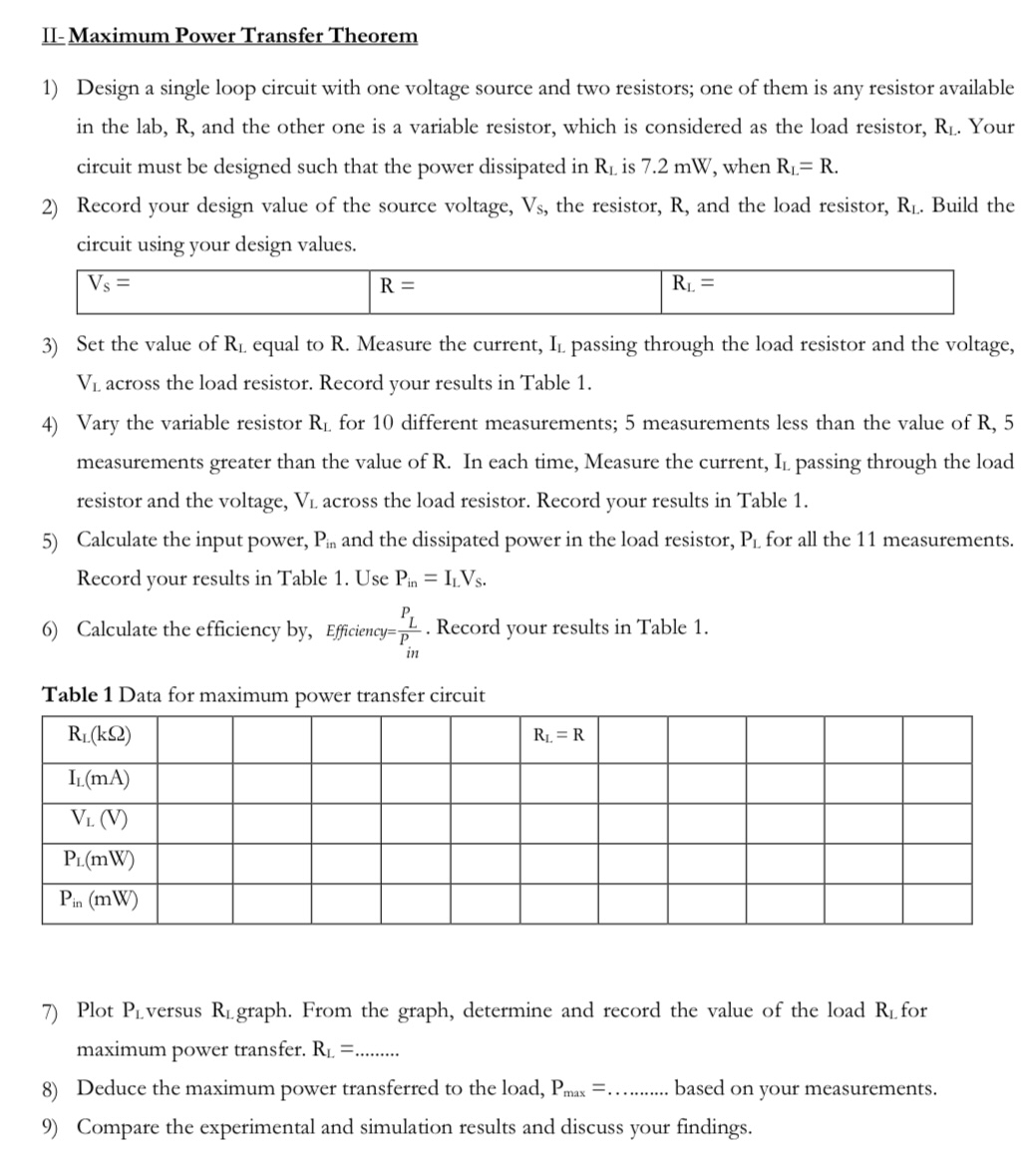 Solved II-Maximum Power Transfer Theorem 1) Design a single | Chegg.com