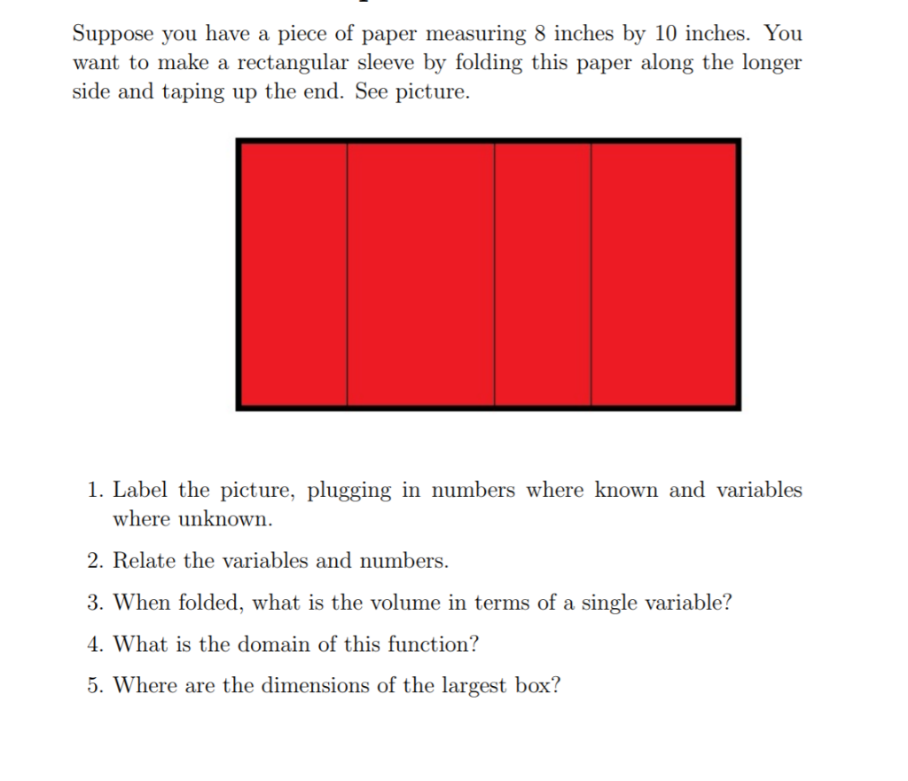 Solved: Suppose You Have A Piece Of Paper Measuring 8 Inch... | Chegg.com