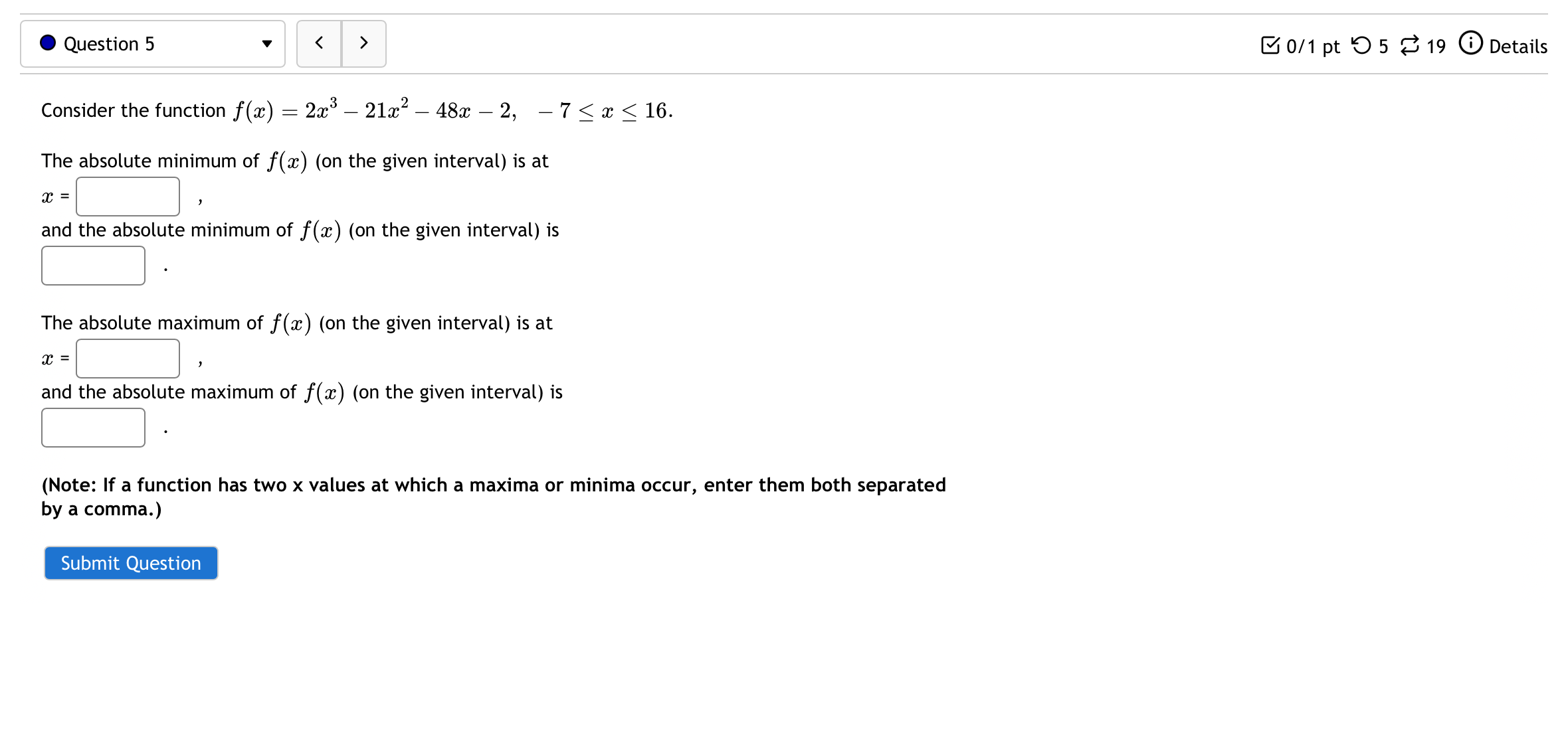 Solved Consider the function f(x)=2x3−21x2−48x−2,−7≤x≤16. | Chegg.com