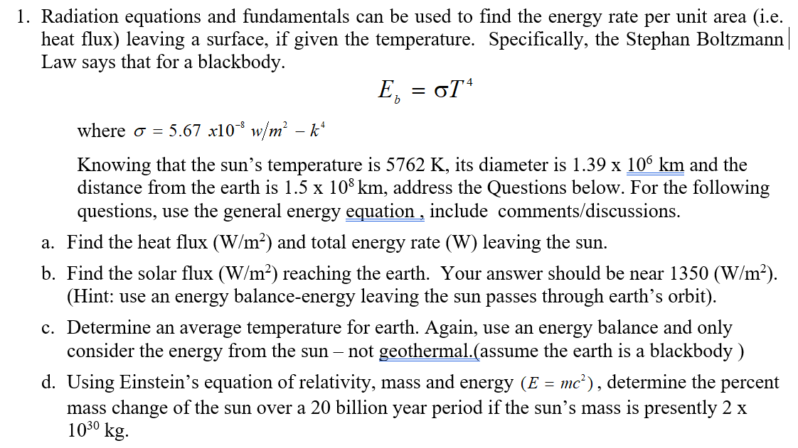 Solved 1. Radiation equations and fundamentals can be used | Chegg.com