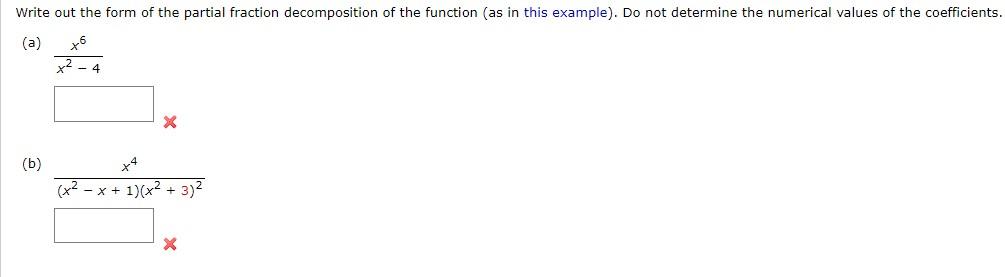 Solved Write out the form of the partial fraction | Chegg.com