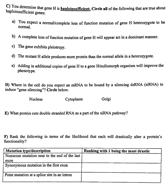 Solved C) You determine that gene H is haploinsufficient. | Chegg.com