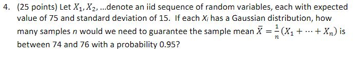 Solved 4. (25 points) Let X1, X2, ...denote an iid sequence | Chegg.com