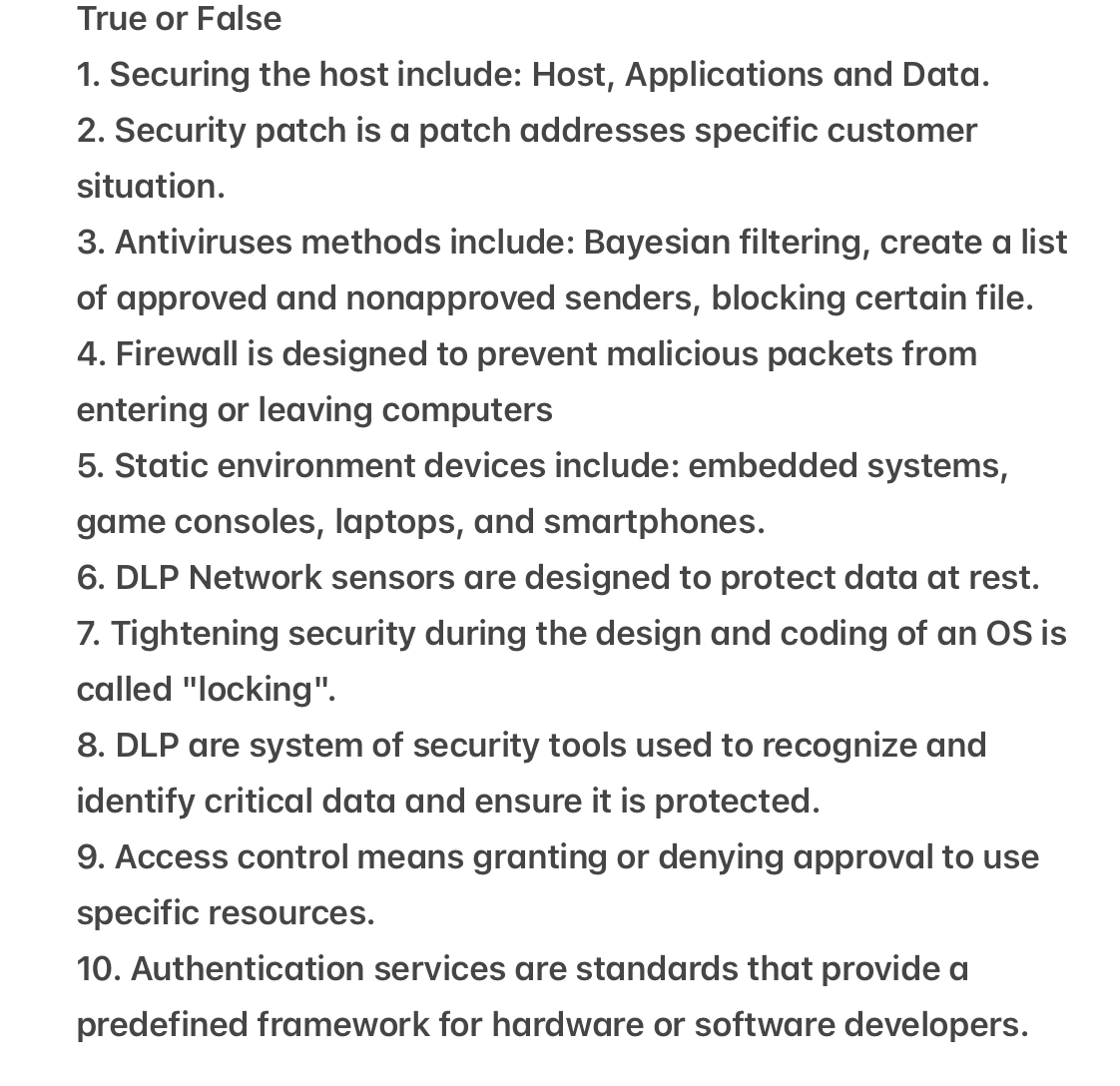 Solved True or False 1. Securing the host include: Host, | Chegg.com