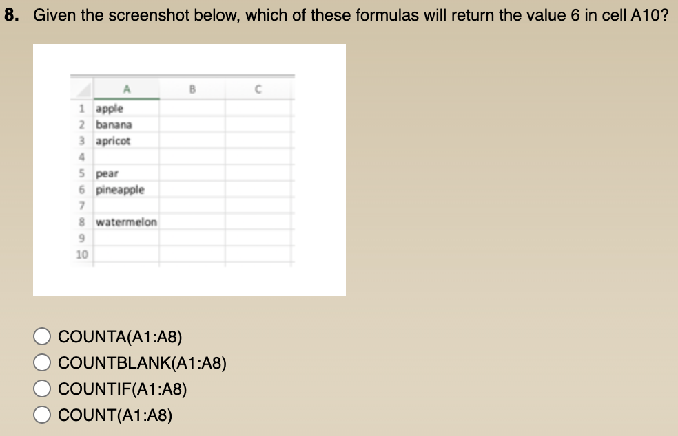 Solved Given the screenshot below, which of these formulas | Chegg.com
