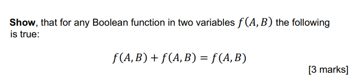 Solved Show, that for any Boolean function in two variables | Chegg.com