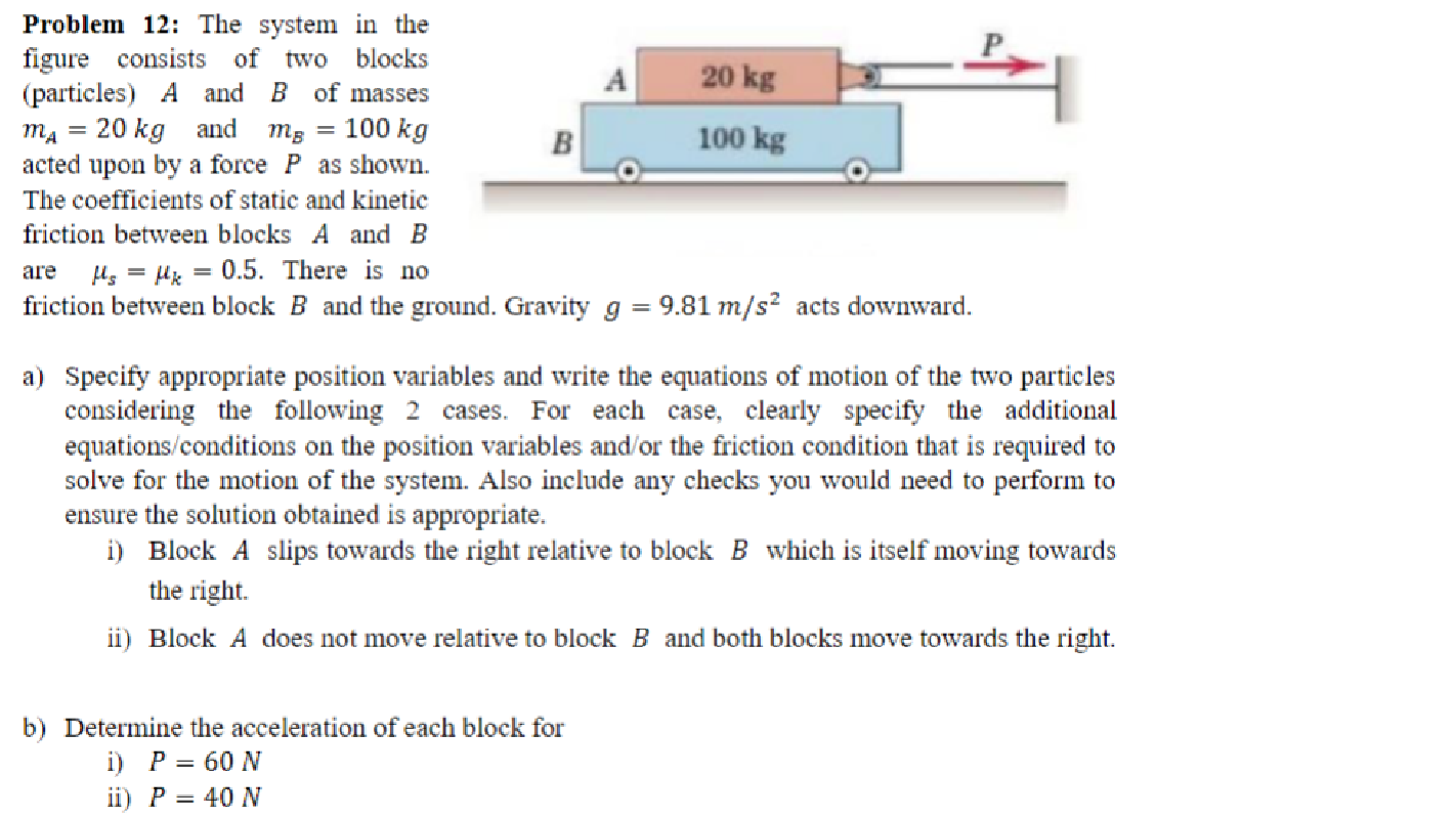 Solved Problem 12: The system in the figure consists of two | Chegg.com