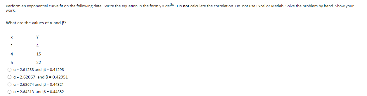 Solved Perform an exponential curve fit on the following | Chegg.com