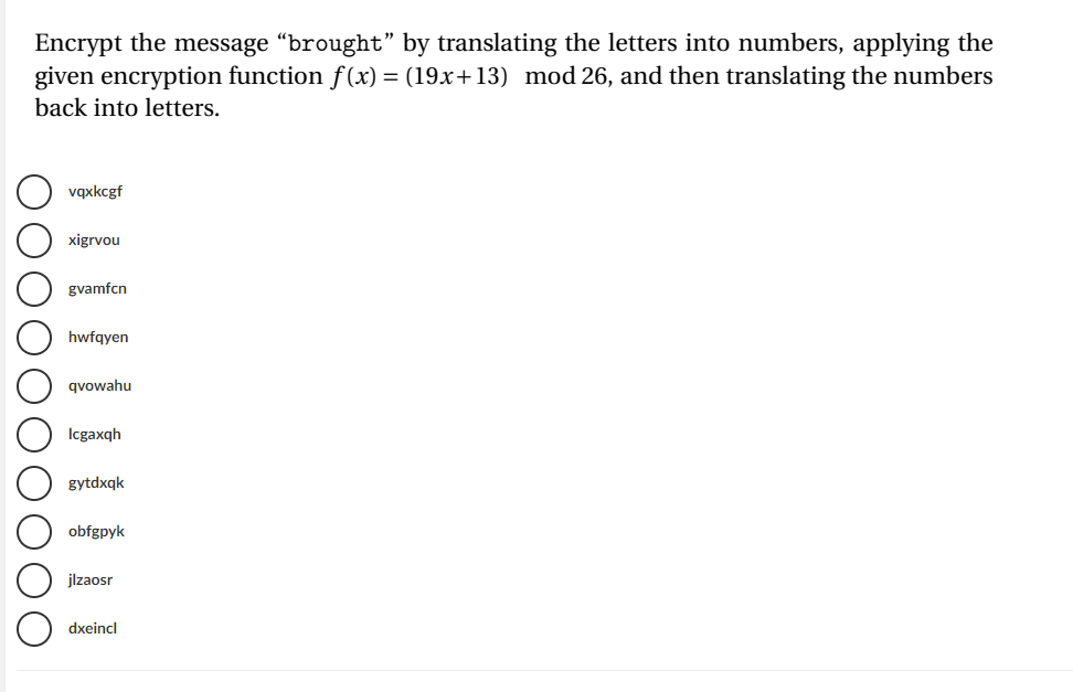 Encrypt the message "brought" by translating the | Chegg.com