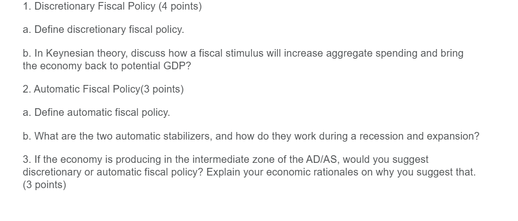 Solved 1. Discretionary Fiscal Policy (4 points) a. Define | Chegg.com
