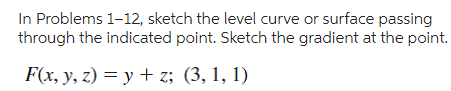 Solved In Problems 1-12, sketch the level curve or surface | Chegg.com