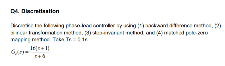 Q4. Discretisation Discretise the following | Chegg.com
