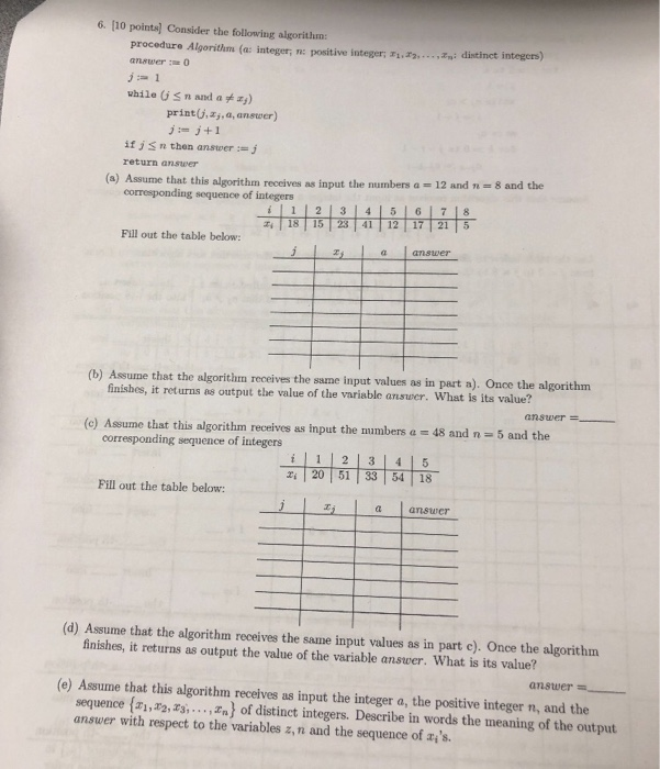 Solved 6. [10 points] Consider the following algorithm: | Chegg.com