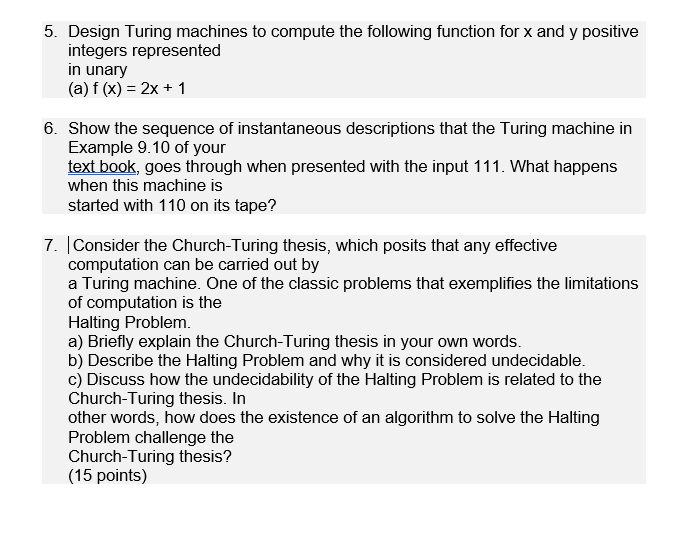 Solved 5 Design Turing Machines To Compute The Following 