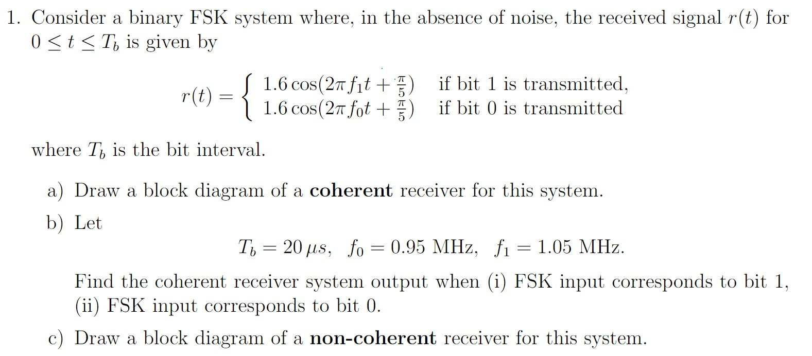 Solved 1 Consider A Binary Fsk System Where In The Absence
