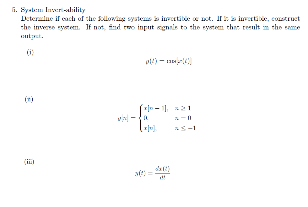 System Invert-abilityDetermine if each of the | Chegg.com
