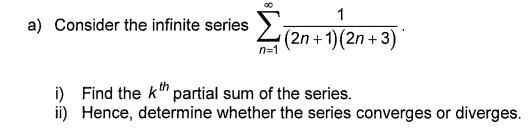 Solved a) ﻿Consider the infinite series | Chegg.com