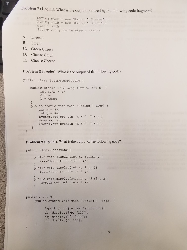 Solved Problem 7 (1 point). What is the output produced by | Chegg.com