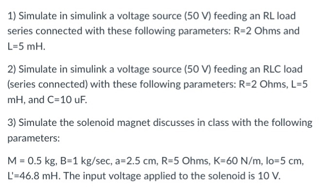 Solved 1) Simulate in simulink a voltage source (50 V) | Chegg.com