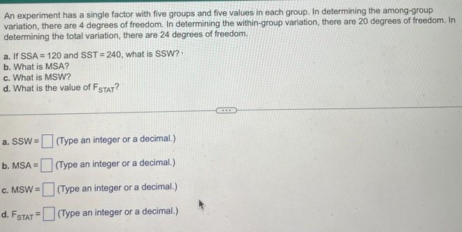Solved An experiment has a single factor with five groups | Chegg.com