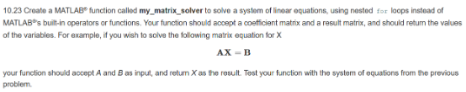 Solved 10.23 Create a MATLAB® function called | Chegg.com