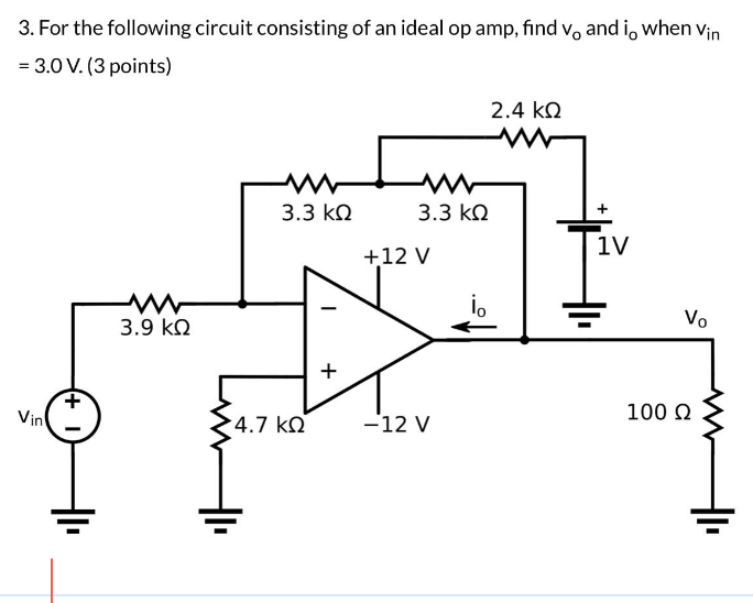 Solved 3. For the following circuit consisting of an ideal | Chegg.com