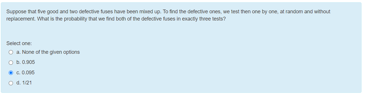 Solved Suppose that five good and two defective fuses have | Chegg.com