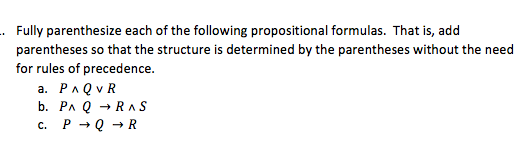 Solved . Fully parenthesize each of the following | Chegg.com