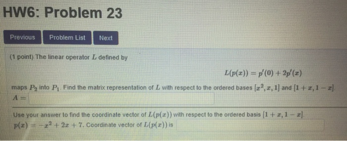 Solved The linear operator L defined by L (p (x)) = p' (0) | Chegg.com