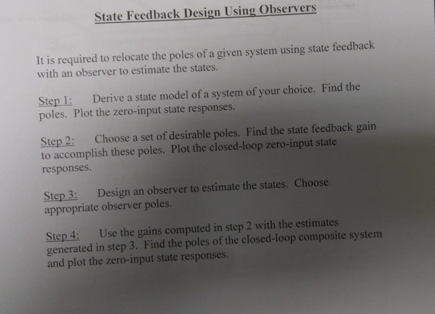 Solved State Feedback Design Using Observers It is required | Chegg.com