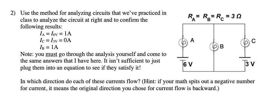 Solved 2) Use the method for analyzing circuits that we've | Chegg.com