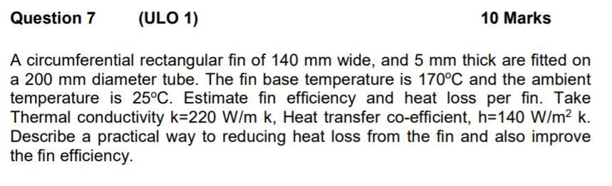 Solved Question 7 (ULO 1) 10 Marks A circumferential | Chegg.com