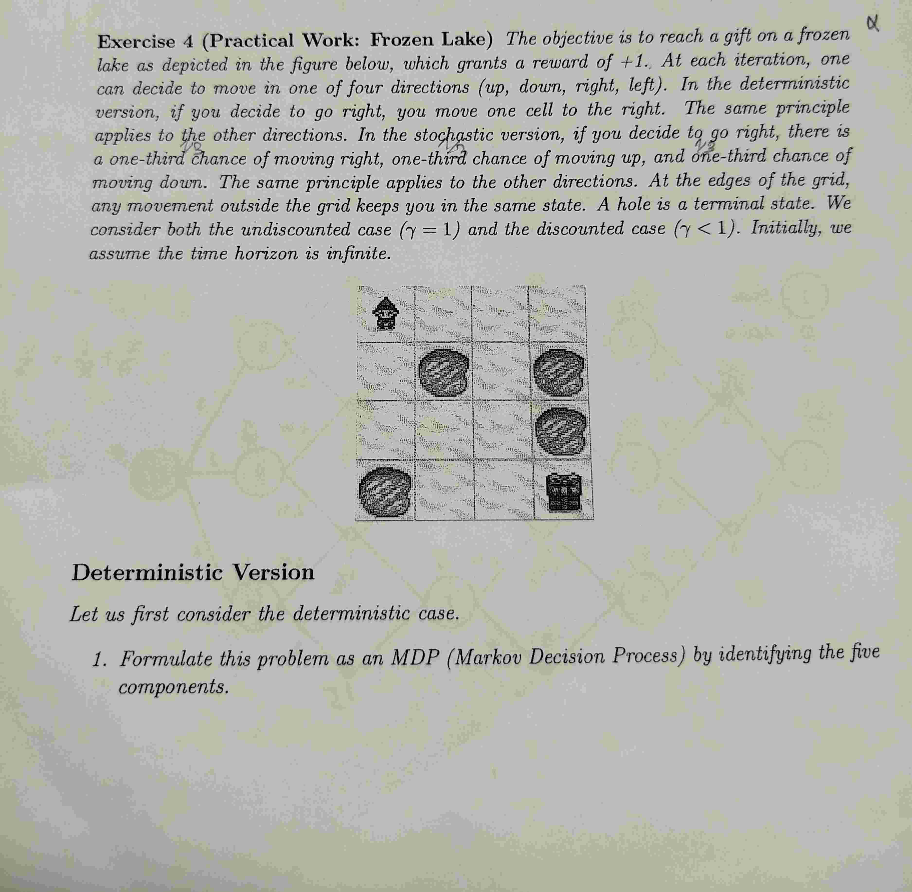 Solved Exercise 4 (Practical Work: Frozen Lake) ﻿The | Chegg.com
