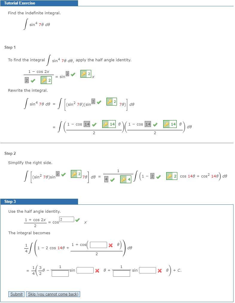 Solved Tutorial Exercise Find the indefinite integral. sin 4 | Chegg.com