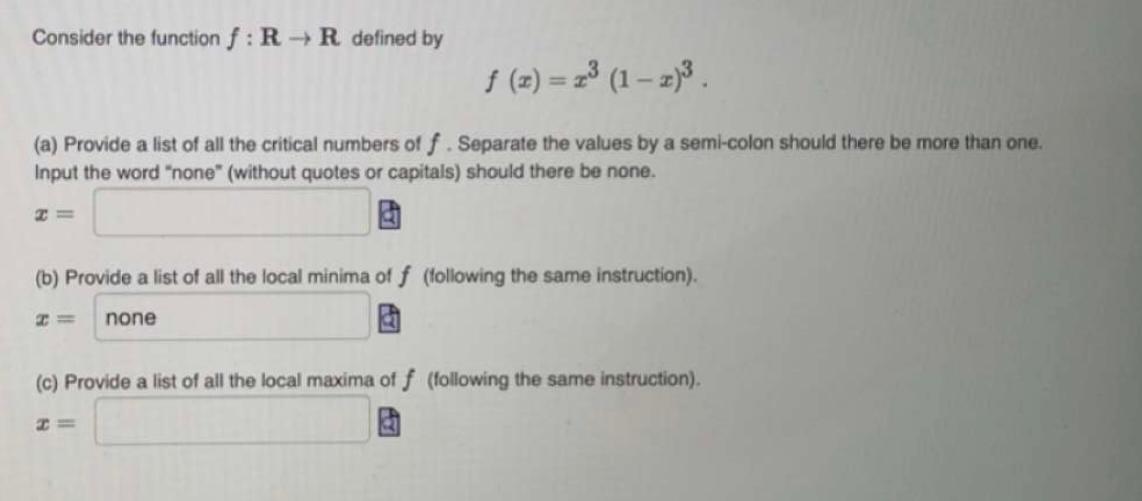 Solved Consider the function f:R→R defined by f(x)=x3(1−x)3 | Chegg.com