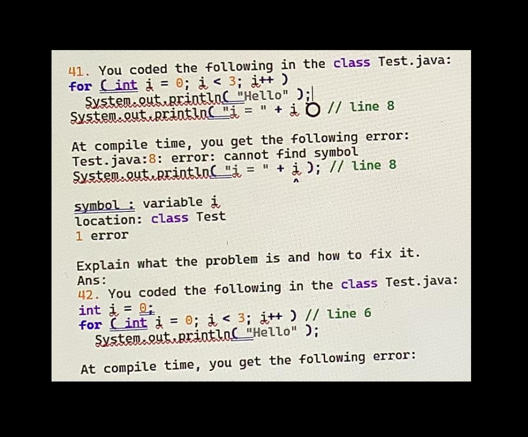 Solved 41. You coded the following in the class Test. java: | Chegg.com