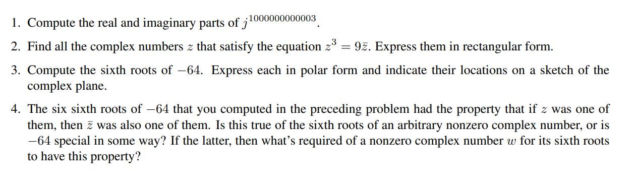 Solved 1. Compute the real and imaginary parts of j" | Chegg.com