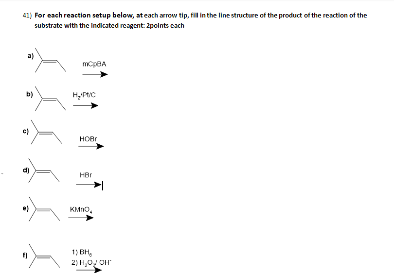 Solved 41) For each reaction setup below, at each arrow tip, | Chegg.com
