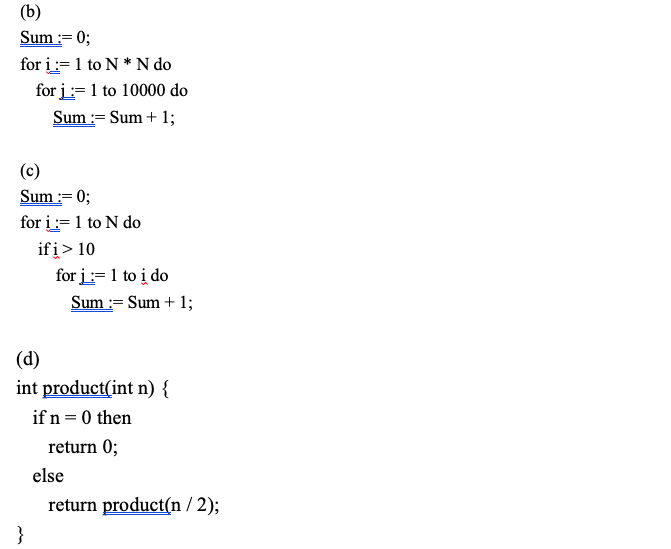 Solved For the following four program fragments, give an | Chegg.com