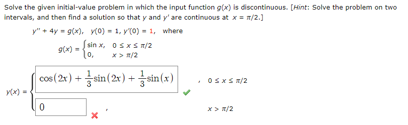 Solved Solve the given initial-value problem in which the | Chegg.com