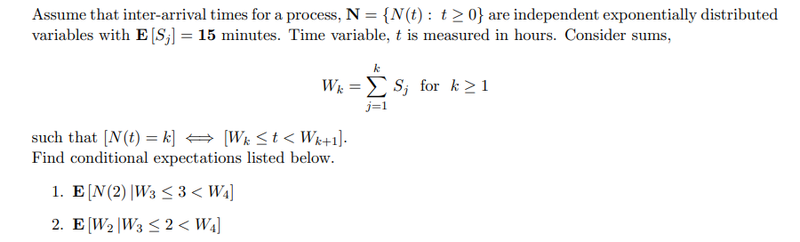 Solved Assume that inter-arrival times for a process, | Chegg.com